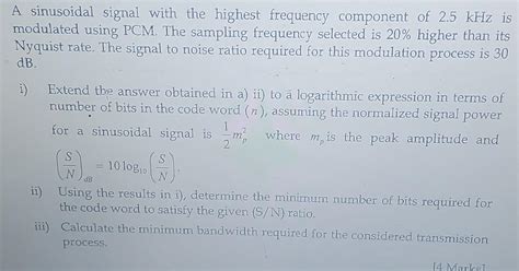 Solved A Sinusoidal Signal With The Highest Frequency