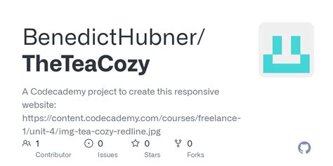 GitHub BenedictHubner TheTeaCozy A Codecademy Project To Create This Responsive Website