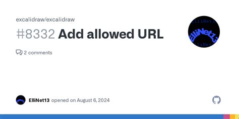 Add Allowed Url · Issue 8332 · Excalidrawexcalidraw · Github
