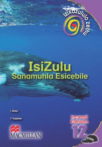 Izixazululo Zethu Isizulu Sanamuhla Ibanga 8 Incwadi Yokufunda