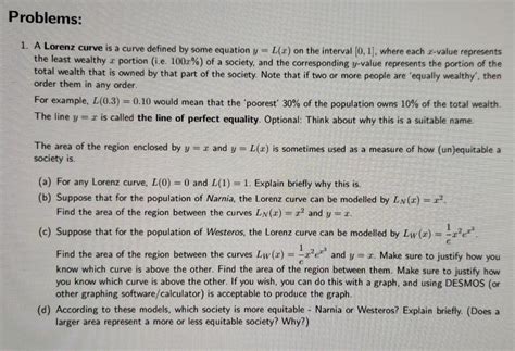 Solved Problems A Lorenz Curve Is A Curve Defined By Chegg Com