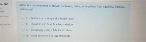 Solved What Is A Common Trait Of Nosql Databases