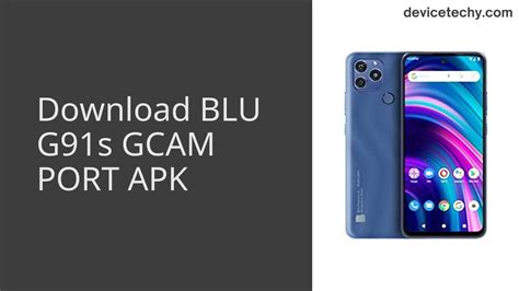 Download Blu G S Gcam Port Apk Devicetechy