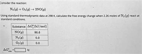 solved consider the reaction ng og 2nog using standard thermodynamic