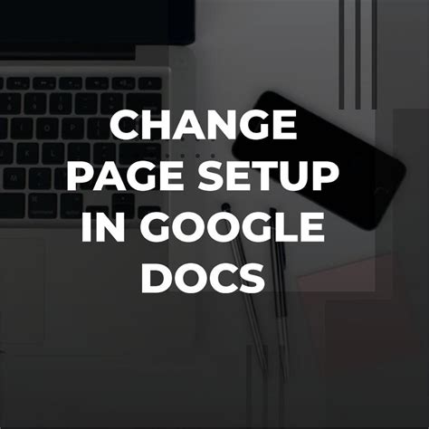 How To Change Page Setup In Google Docs Adazing