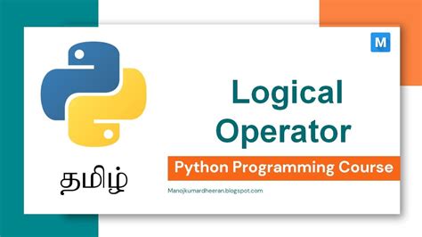 Python Programming In Tamil Logical Operators In Python Manojkumar