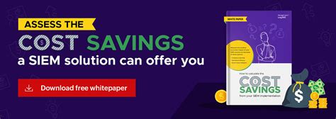 How To Calculate The Cost Savings From A Siem Implementation [white