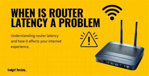 When Is Router Latency A Problem Understanding Latency