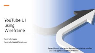 My Vision Of YouTube User Interface PPT