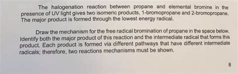 Solved The Halogenation Reaction Between Propane And