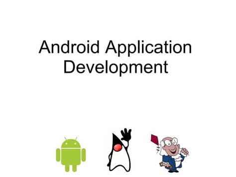 Android App Development Ppt Pptx