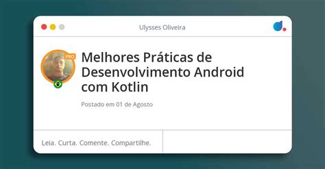 Melhores Práticas De Desenvolvimento Android Com Kotlin
