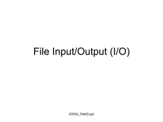 Java File I/O | PPT