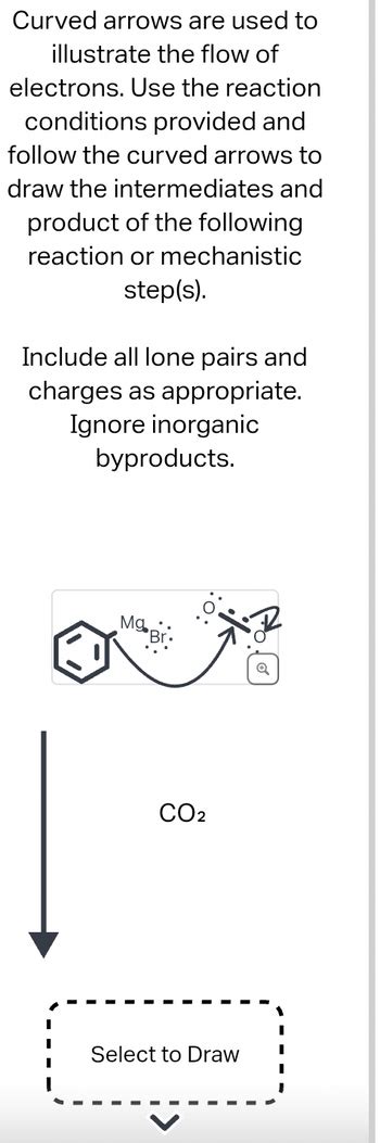 Answered: Curved arrows are used to illustrate… | bartleby