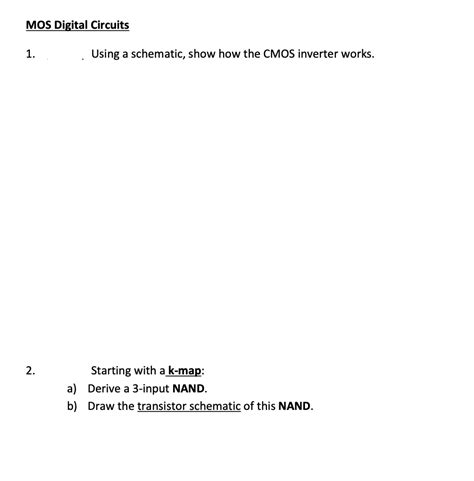 Solved Mos Digital Circuits 1 Using A Schematic Show How