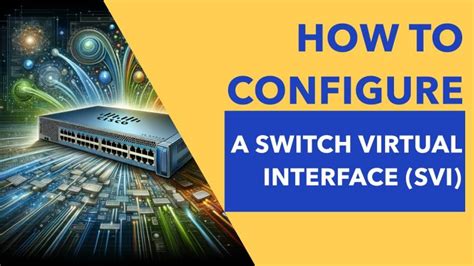 Kevin Wallace On Linkedin How To Configure A Switch Virtual Interface
