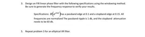 Solved 3 Design An Fir Linear Phase Filter With The