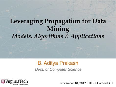 Ppt Leveraging Propagation For Data Mining Models Algorithms