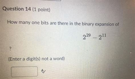 Solved How Many One Bits Are There In The Binary Expansion Chegg Com