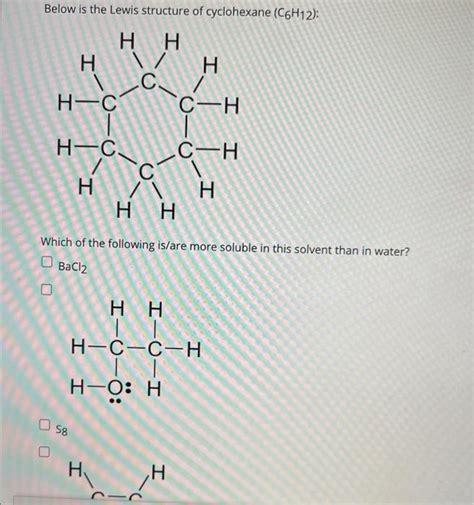 Solved Below Is The Lewis Structure Of Cyclohexane C6h12