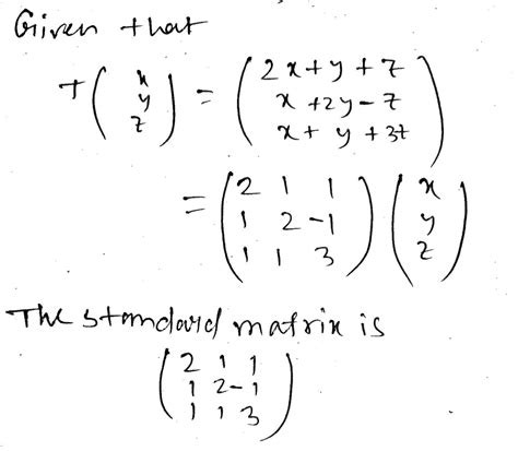 [solved] find the standard matrix of the following linear