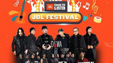 JBL Persembahkan JBL Festival Dare To Listen Bersama Dewa 19 Pamungkas Ungu Dan Cokelat