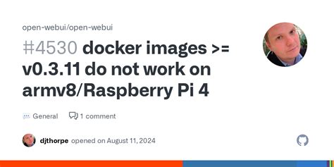 Docker Images V0311 Do Not Work On Armv8raspberry Pi 4 · Open Webui Open Webui