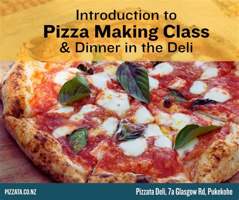 1st Dec Introduction To Making Pizza Class And Dinner In The Deli 6pm