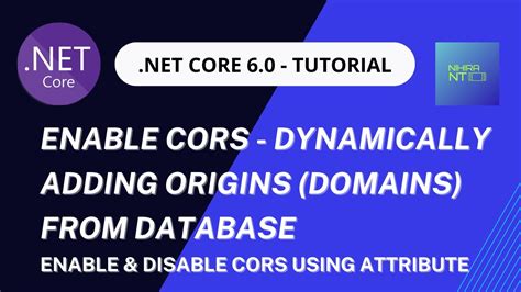 Enable CORS Dynamically By Adding Origins Domains From Database In NET CORE Web API 6 0 YouTube