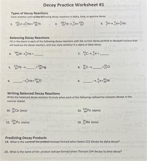 Solved Decay Practice Worksheet 1 Types Of Decay Reactions