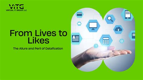 Datafication Allure And Risks Virtual It Group