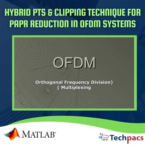 Hybrid Pts And Clipping Technique For Enhanced Papr Reduction In Ofdm