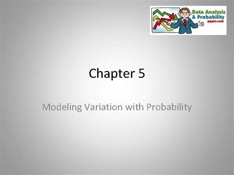 Chapter Modeling Variation With Probability Calculated Risks