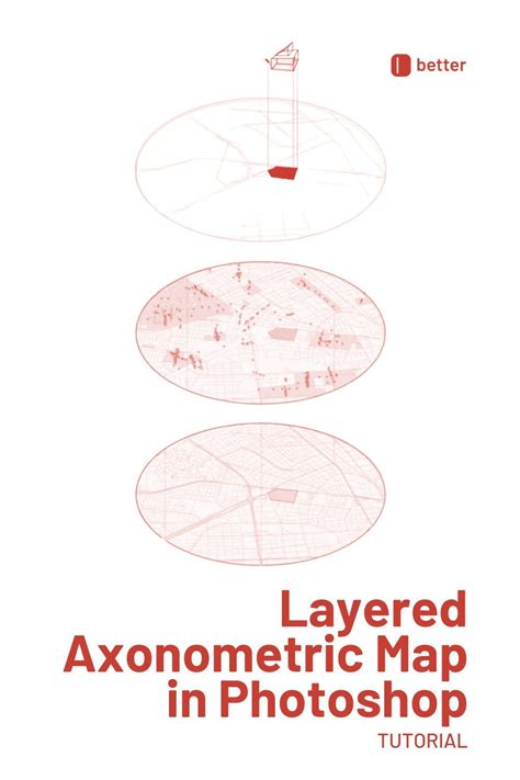 Layered Axonometric Map In Photoshop Graphic Design Tutorials Photoshop Diagram Architecture