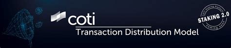 Coti Transaction Distribution Model By Coti Coti Medium