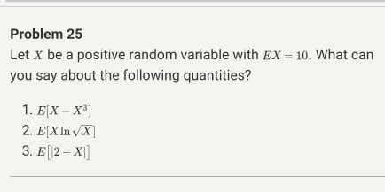 Solved Let X Be A Positive Random Variable With EX Chegg