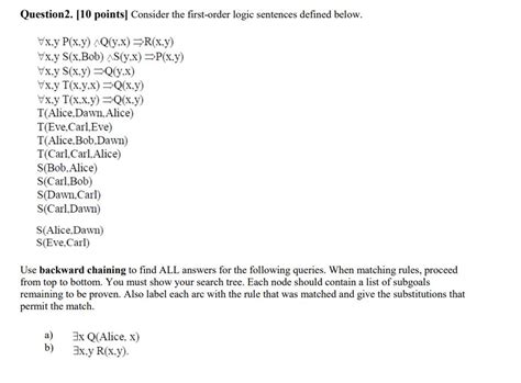 Solved Question Points Consider The First Order Logic Chegg
