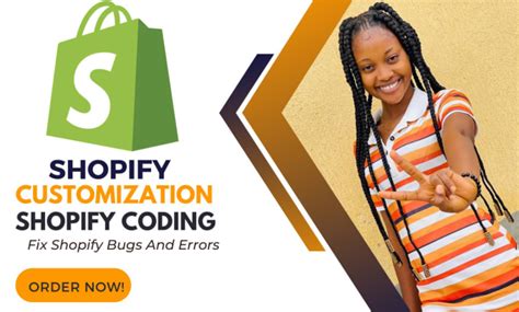 Do Custom Shopify Coding To Fix Shopify Bugs And Design Issues By