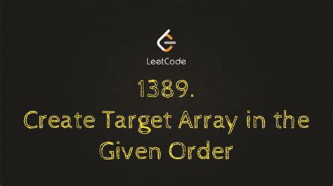 Leetcode 1389 Create Target Array In The Given Order Cse Nerd