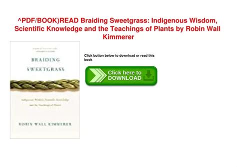 Ppt Pdfbookread Braiding Sweetgrass Indigenous Wisdom Scientific