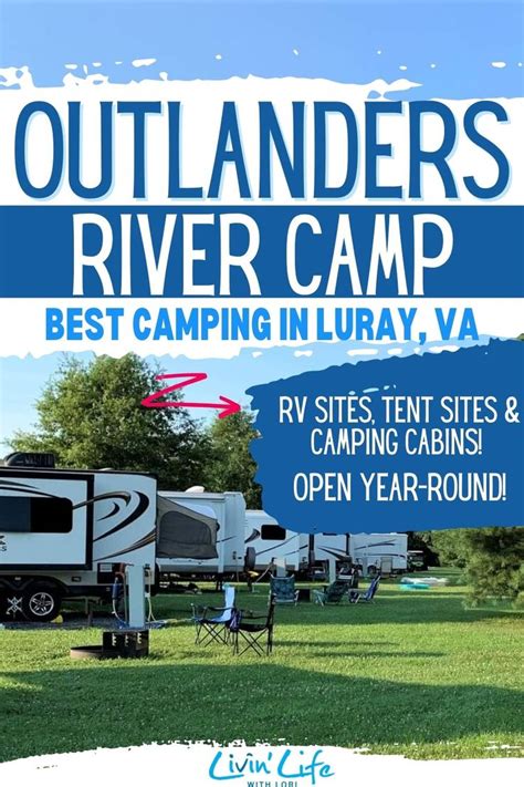 Outlanders River Camp Luray Va Best Camping In The Shenandoah Valley