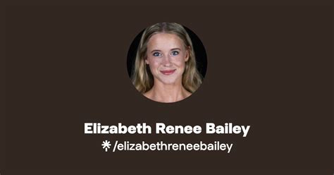 Elizabeth Renee Bailey Instagram Linktree