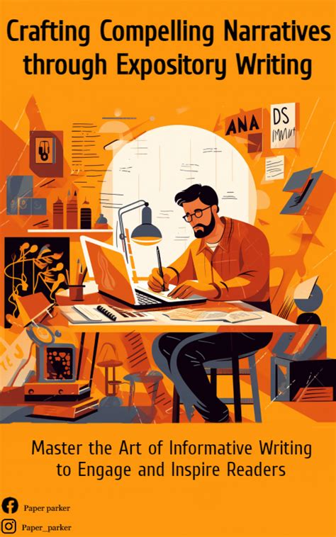 The Essence Of Expository Writing Crafting Compelling Narratives Through Informative Discourse