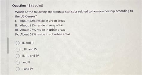 Solved Question 49 1 ﻿pointwhich Of The Following Are