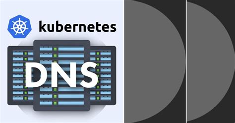 List Kube Dns Curated By Ashahbazi Medium