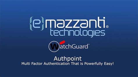 Authpoint Multi Factor Authentication Thats Powerfully Easy By Emazzanti Youtube