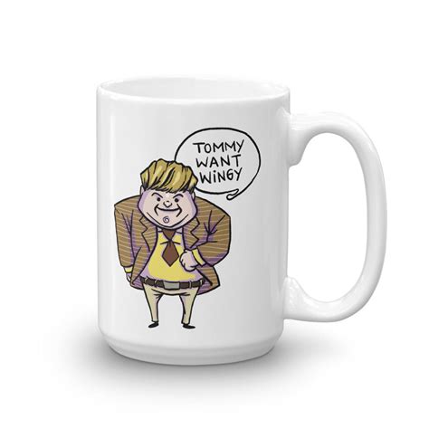 Tommy Want Wingy Coffee Mug Chris Farley Official
