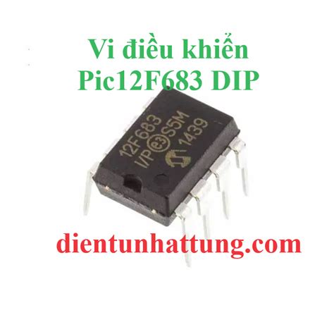 pic12f683 vi ĐiỀu khiỂn hỌ pic cỦa microchip