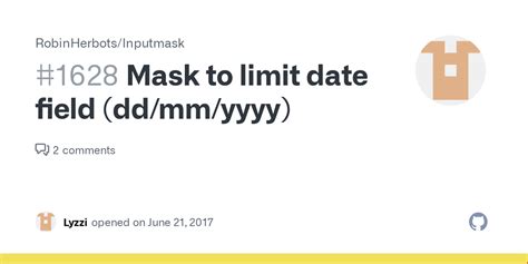 Mask To Limit Date Field Ddmmyyyy · Issue 1628 · Robinherbotsinputmask · Github