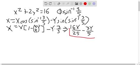 solved finding the equation for a rotated conic determine the equation